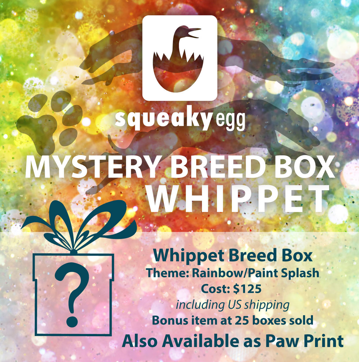 Breed Box - Whippet - Rainbow/Paint Splash Theme – Squeaky Egg Shop