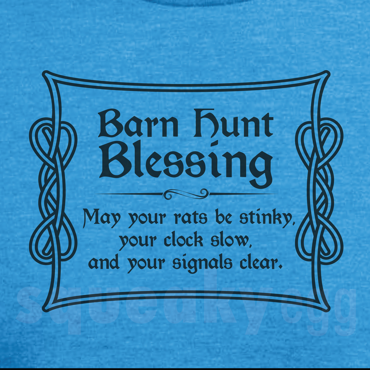 Barn Hunt Blessing – Squeaky Egg Shop