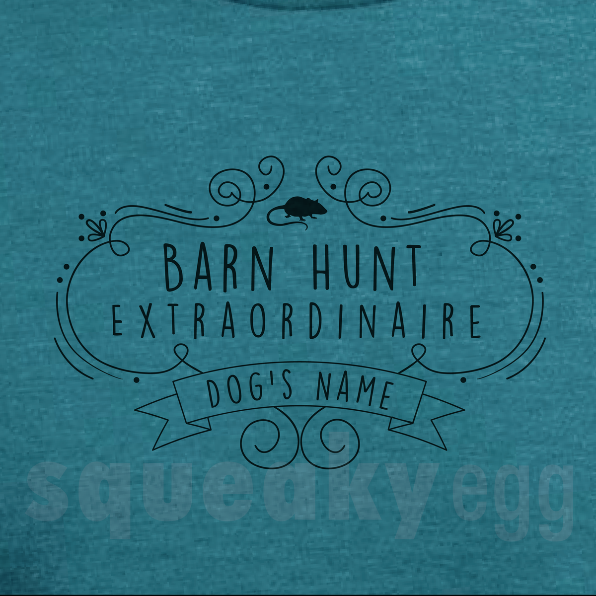 Barn Hunt Extraordinaire - Customize with your Dog's Name – Squeaky Egg ...